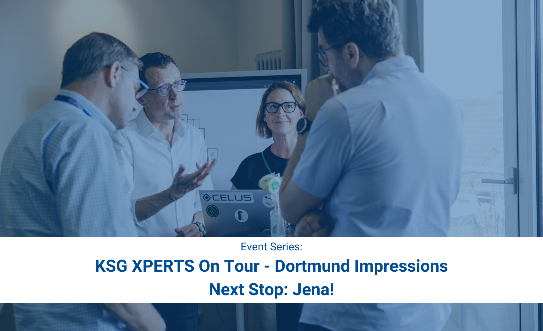 CELUS @ XPERTS on Tour – Last Stop: Jena